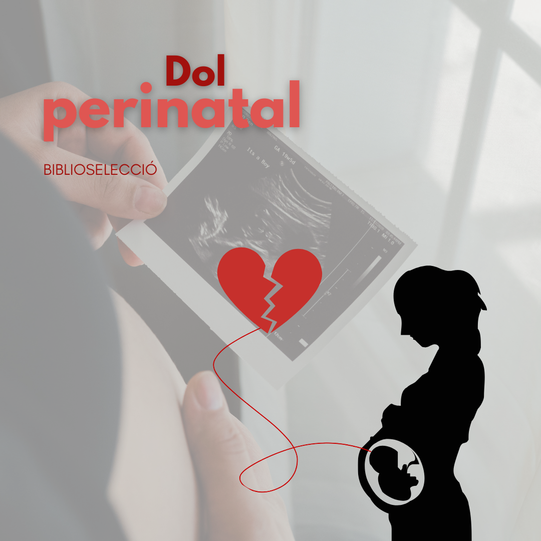 Dol perinatal • Biblioteca Marc de Vilalba